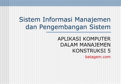 PPT Sistem Informasi Manajemen Dan Pengembangan Sistem PowerPoint Presentation ID
