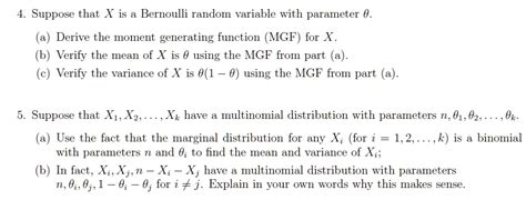 Solved Suppose That X Is A Bernoulli Random Variable With Parameter P Derive The Moment