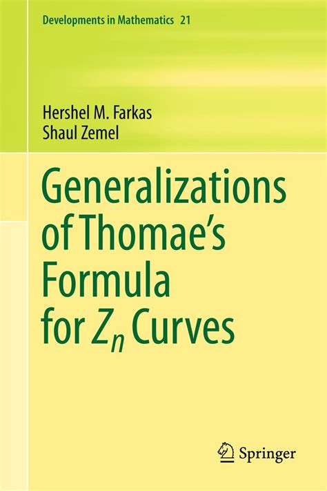 Generalizations Of Thomaes Formula For Zn Curves Developments In Mathematics 21 Farkas