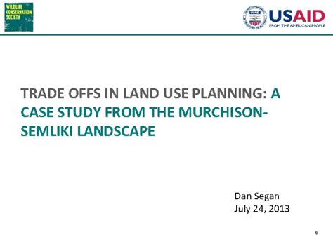 Trade Offs In Land Use Planning A Case
