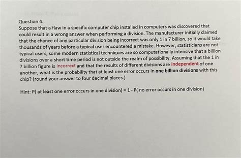 Solved Question 4 Suppose That A Flaw In A Specific