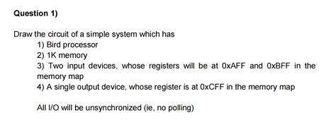 Solved Question Draw The Circuit Of A Simple System Which Chegg Com