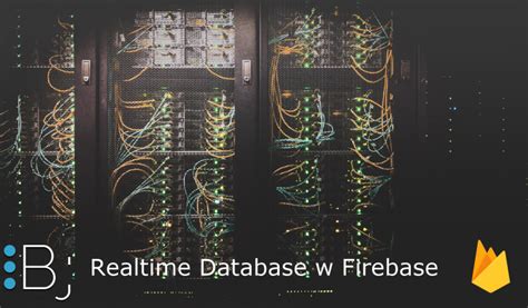 Realtime Database W Firebase Bugajsky Blog