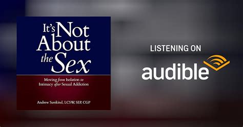 Its Not About The Sex Moving From Isolation To Intimacy After Sexual