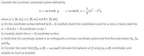 Solved Consider The Curvilinear Coordinate System Defined By