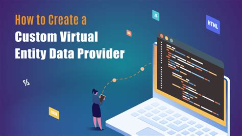 How To Create A Custom Virtual Entity Data Provider