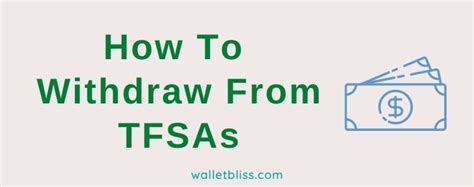 How To Withdraw From TFSA TFSA Withdrawal Rules Wallet Bliss