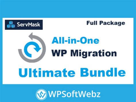 All In One WP Migration Ultimate Bundle Latest Version