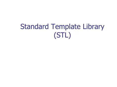 Ppt Standard Template Library Stl Powerpoint Presentation Free Download Id2157512