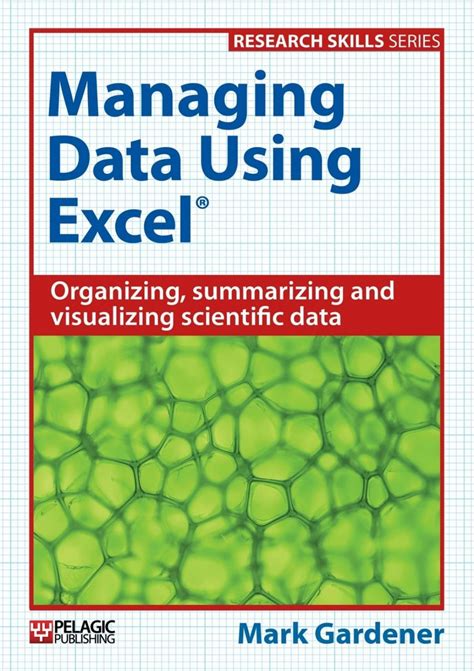 Ebook Download Managing Data Using Excel Organizing Summarizing And