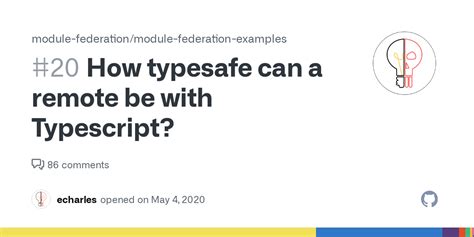 How Typesafe Can A Remote Be With Typescript · Issue 20 · Module