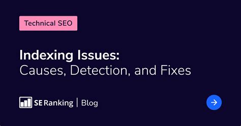 Common Google Indexing Issues And How To Fix Them
