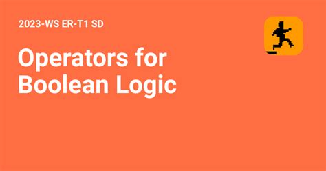 Operators For Boolean Logic 2023 Ws Er T1 Sd