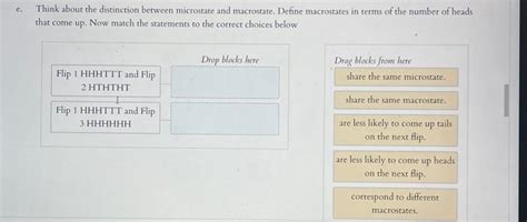 Solved Think About The Distinction Between Microstate And