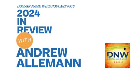 2024 In Review DNW Podcast 516 Domain Name Wire Domain Name News