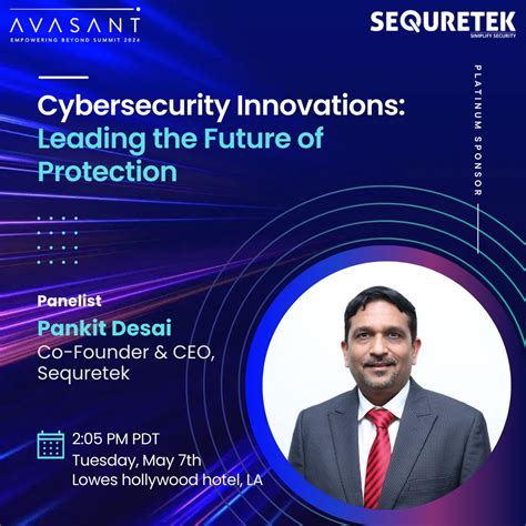 Sequretek On Linkedin Avasantsummit2024 Cybersecurity Innovationintech Leadership