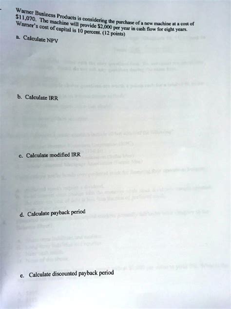 Solved A Calculate Npv B Calculate Irr C Calculate Modified Irr D Calculate Payback Period E