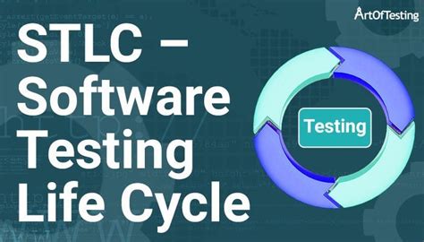 STLC Software Testing Life Cycle And Its Phases