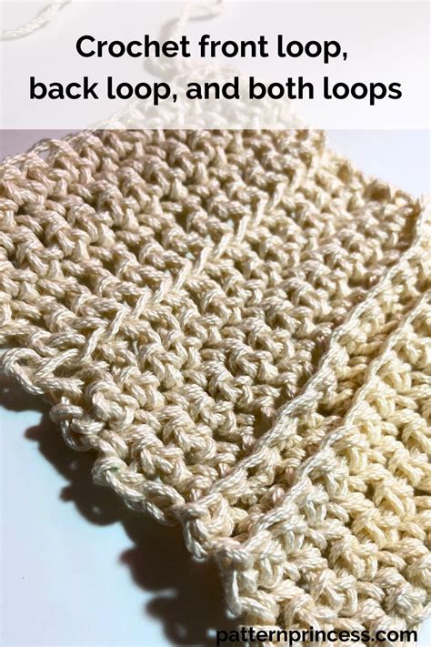 Crochet Front Loop Back Loop And Both Loops Pattern Princess