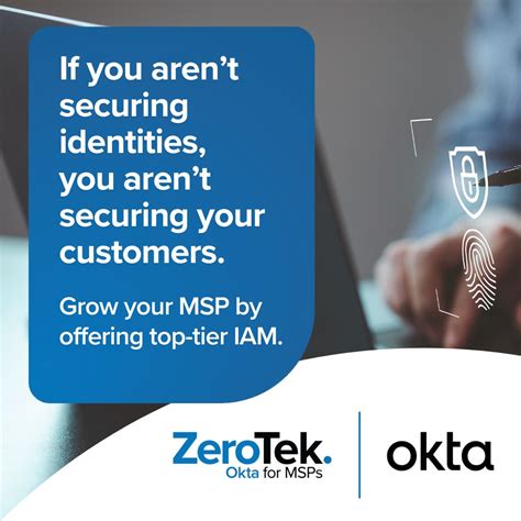 Grow Your Mspmssp By Securing Identities Zerotek