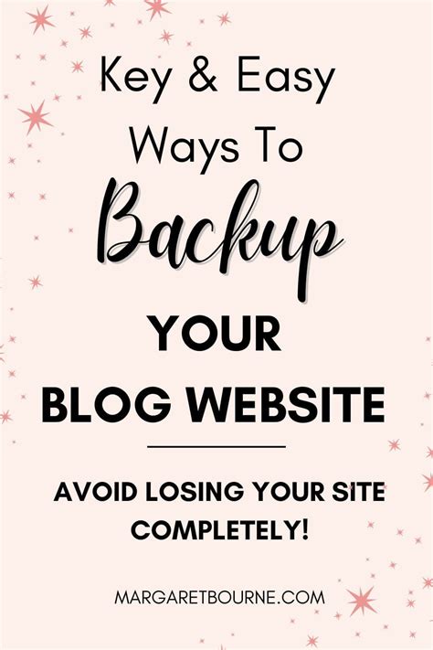 How To Backup Your Wordpress Site Avoid Disastrous Breaks