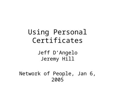Ppt Using Personal Certificates Dokumen Tips