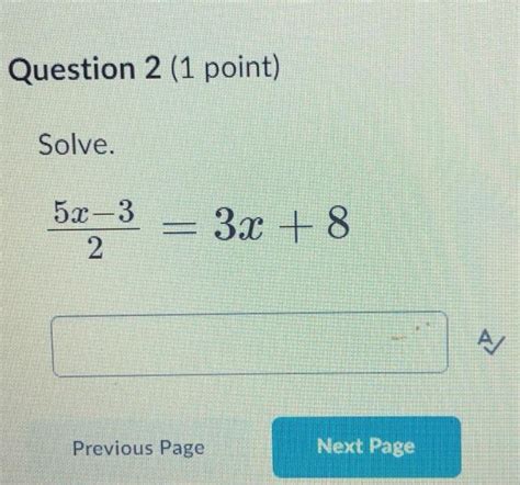 Solved Question 2 1 Point Solve 5x 3 2 Previous Page 3x