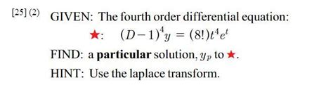 Solved 25 2 Given The Fourth Order Differential