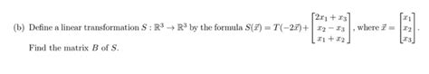 solved problem 2 let t r3 r3 be a linear transformation