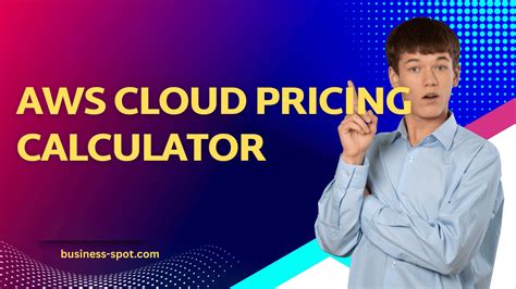 Aws Cloud Pricing Calculator Guide