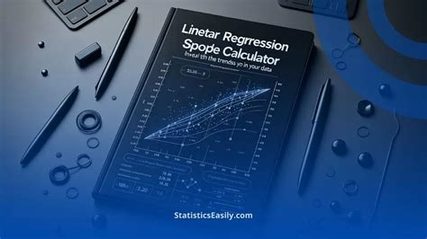 Linear Regression Slope Calculator Your Tool For Data Analysis
