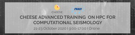 Cheese Advanced Training On Hpc For Computational Seismology Euroccgreece