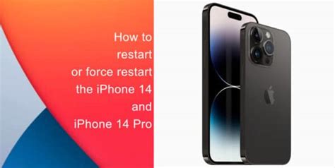 How To Restart Or Force Restart The IPhone And IPhone Pro