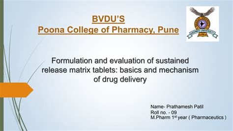 Formulation And Evaluation Of Sustained Release Matrix Tablet Pptx