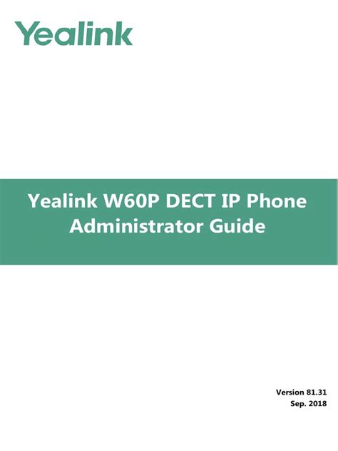 Yealinkw60pdectipphoneadministratorguide V81 31 Pdf Pdf