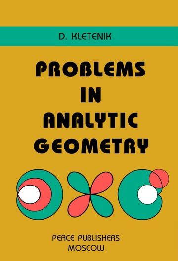 Problems In Analytic Geometry D Kletenik Free Download Borrow And Streaming Internet