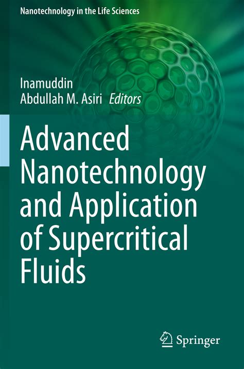 Advanced Nanotechnology And Application Of Supercritical Fluids