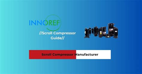 Scroll Compressor Guide Innoref