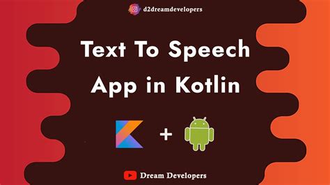 Build An App That Converts Text To Speech In Kotlin Text To Speech