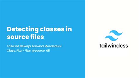 Belajar Tailwind Css 25 Detecting Classes In Soure Files — Minarsih Tech