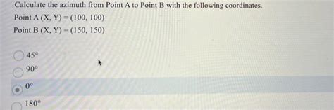 Solved Calculate The Azimuth From Point A To Point B With Chegg