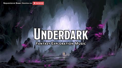Underdark Dandd Ttrpg Music 1 Hour Youtube