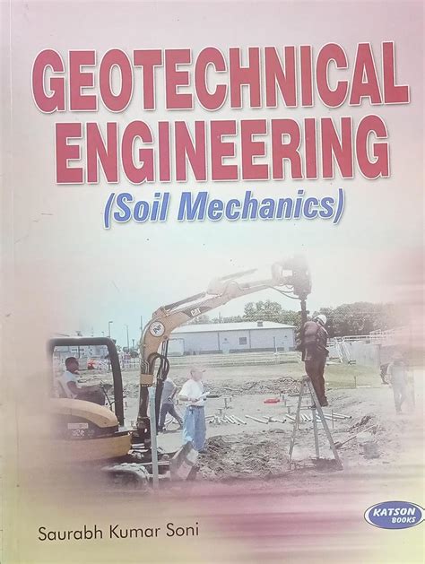 Buy GEOTECHNICAL ENGINEERING Soil Mechanics By Saurabh Kumar Soni NVB Book Online At Low
