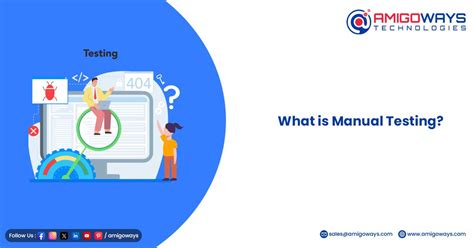Manual Vs Automated Testing How Amigoways Helps You Choose The Right Strategy