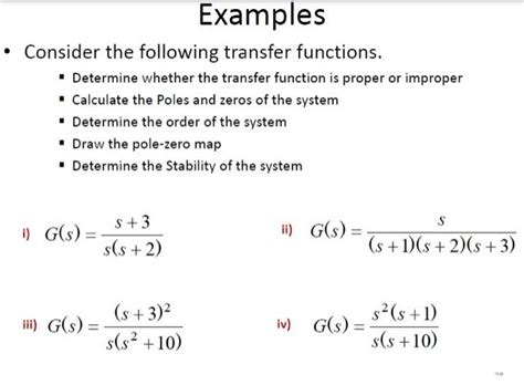 Solved Examples • Consider The Following Transfer Functions