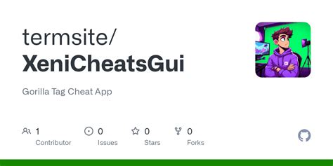 GitHub Termsite XeniCheatsGui Gorilla Tag Cheat App