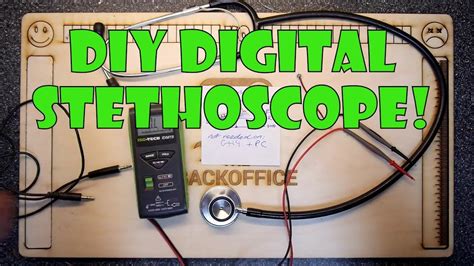 Build Your Own Digital Stethoscope YouTube