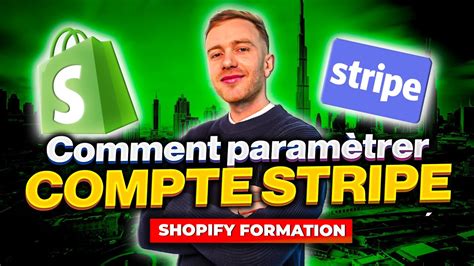 Comment Paramétrer Stripe Sur Shopify Formation Gratuite Youtube