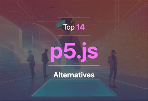 top 14 p5 js alternatives in 2024 aircada blog