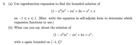 solved 3 a use eigenfunction expansion to find the
